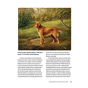 The Golden Retriever: An Authoritative Look at the Breed's Past, Present, and Future (CompanionHouse Books) In-Depth History in the U.S. and U.K., the AKC Standard, and More (Kennel Club Classics)