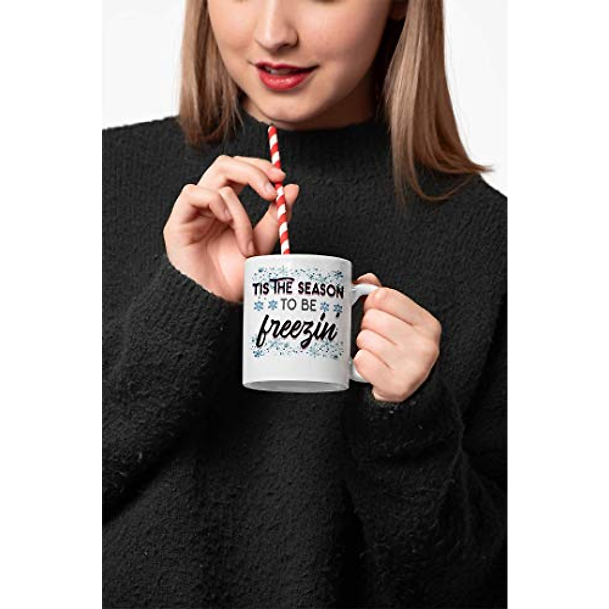 Tis The Season To Be Freezin' Funny Winter And Christmas Snowflake Print Coffee & Tea Mug, Hot Cocoa Cup, Cold Weather Dinnerware, Stocking Stuffers, Christmastime Containers & Supplies (15oz)