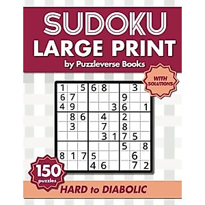 Sudoku Large Print With Solutions: 150 Hard to Diabolic Puzzles for Adults & Seniors for Gradually Improving Sudoku Skills, One Per Page (Sudoku Sensei Series)