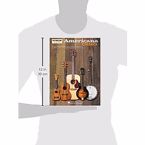 Americana Classics - Strum Together: for Ukulele, Baritone Ukulele, Guitar, Banjo & Mandolin