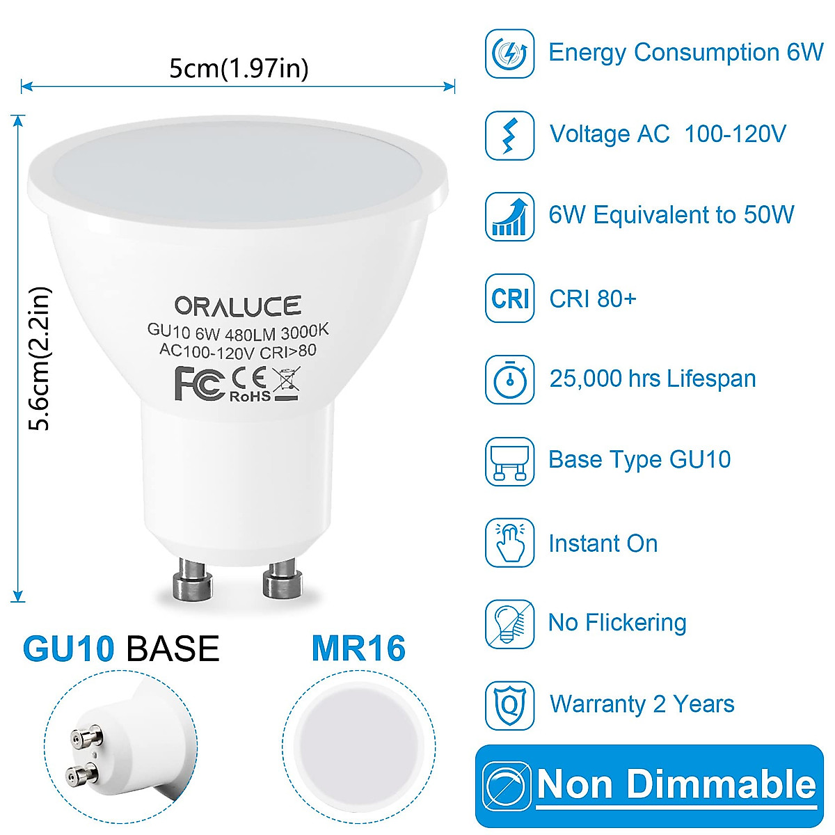 ORALUCE GU10 LED Bulbs, 6 Watt Equivalent to 50W Halogen Light Bulb, Non-dimmable, 3000K Soft White,120 V, 480 Lm, 120° Flood Beam Angle, MR16 Shape for Recessed, Track Lighting, Pack of 6