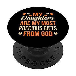 Daughters Are Precious Father’s Day Daddy Dad Father Graphic PopSockets Swappable PopGrip