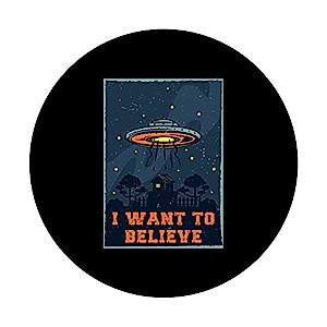 Funny UFO Want To Believe Study Of Universe Cosmos PopSockets Swappable PopGrip