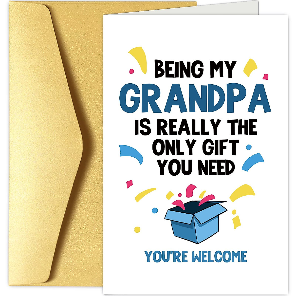 Funny Grandpa Father's Day Card, Father's Day Card from Granddaughter Grandson, Granddad Birthday Card, Being My Grandpa Is Really The Only Gift You Need