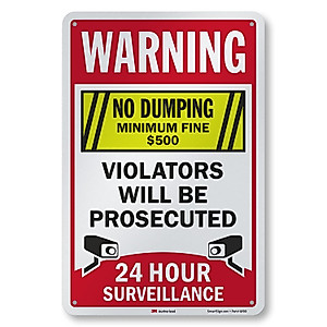 SmartSign 18" x 12" 'Warning - No Dumping, Minimum Fine USD 500, Violators Prosecuted, 24 Hour Surveillance' Metal Sign, 63 mil Aluminum, 3M Laminated Engineer Grade Reflective, USA-Made