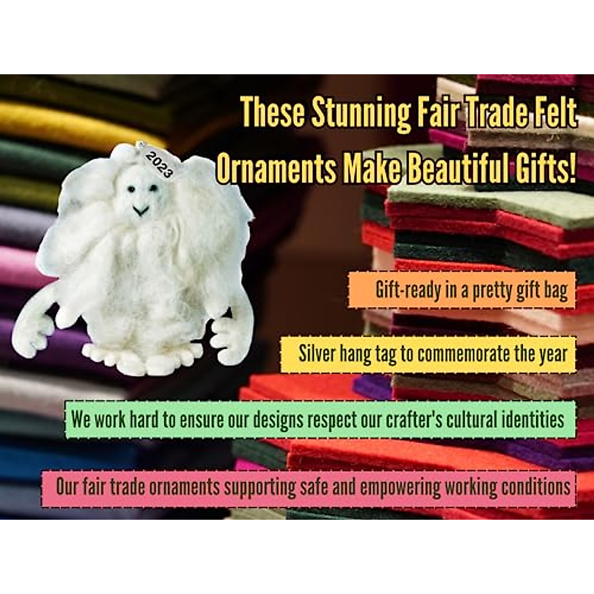 Yeti Christmas Ornament, Sasquatch, Big Foot - Felt Ornaments 2023 - Fair Trade, Hand Felted Made in Nepal - Comes in an Organza Bag so It's Ready for Giving