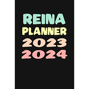 REINA: Custom Name Weekly Planner 2023-2024