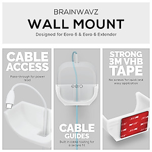 Screwless Wall Mount for Eero 6 Mesh WiFi Holder, Custom Design (NOT Compatible with Eero Pro 6 / Beacon), Strong VHB Adhesive, No Tools, No Mess, White by Brainwavz