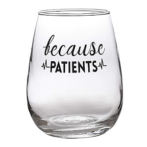 Artisan Owl Because Patients Large 17oz Wine Glass and Doctors Need Shots Too (2) Shot Glasses Bundle