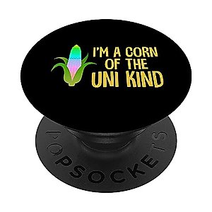 I'm A Corn Of The Uni Kind Rainbow Magical Food Lover Gift PopSockets Standard PopGrip