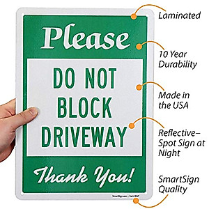SmartSign Do Not Block Driveway Sign, Please Do Not Block Driveway Thank You Sign | 10" x 14" Engineer Grade Reflective Aluminum