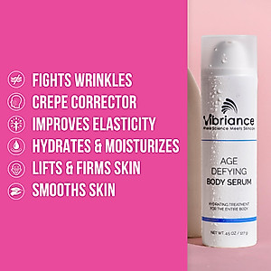 Vibriance Age Defying Body Serum, 4.5 fl oz - Anti Aging and Ultra Hydrating - Infused with Hyaluronic Acid - Fast-Absorbing Crepey Skin Corrector for Wrinkles, Dryness