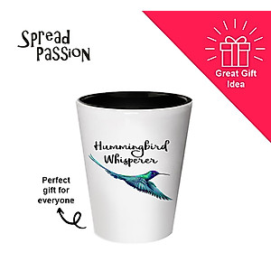 SpreadPassion Hummingbird Whisperer Shot Glass - Hummingbird Whisperer Gifts - Funny Ceramic Shot Glass