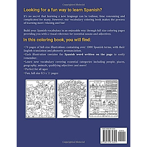 Spanish Vocabulary Coloring Book: A Picture Dictionary With 1000+ Words And Phrases For The Visual Learner