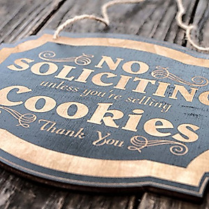 No Soliciting Unless You're Selling Cookies - Black Door Sign