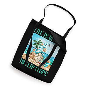 Life Is Better In Flip Flops - Funny Beach Garden Gnome Tote Bag