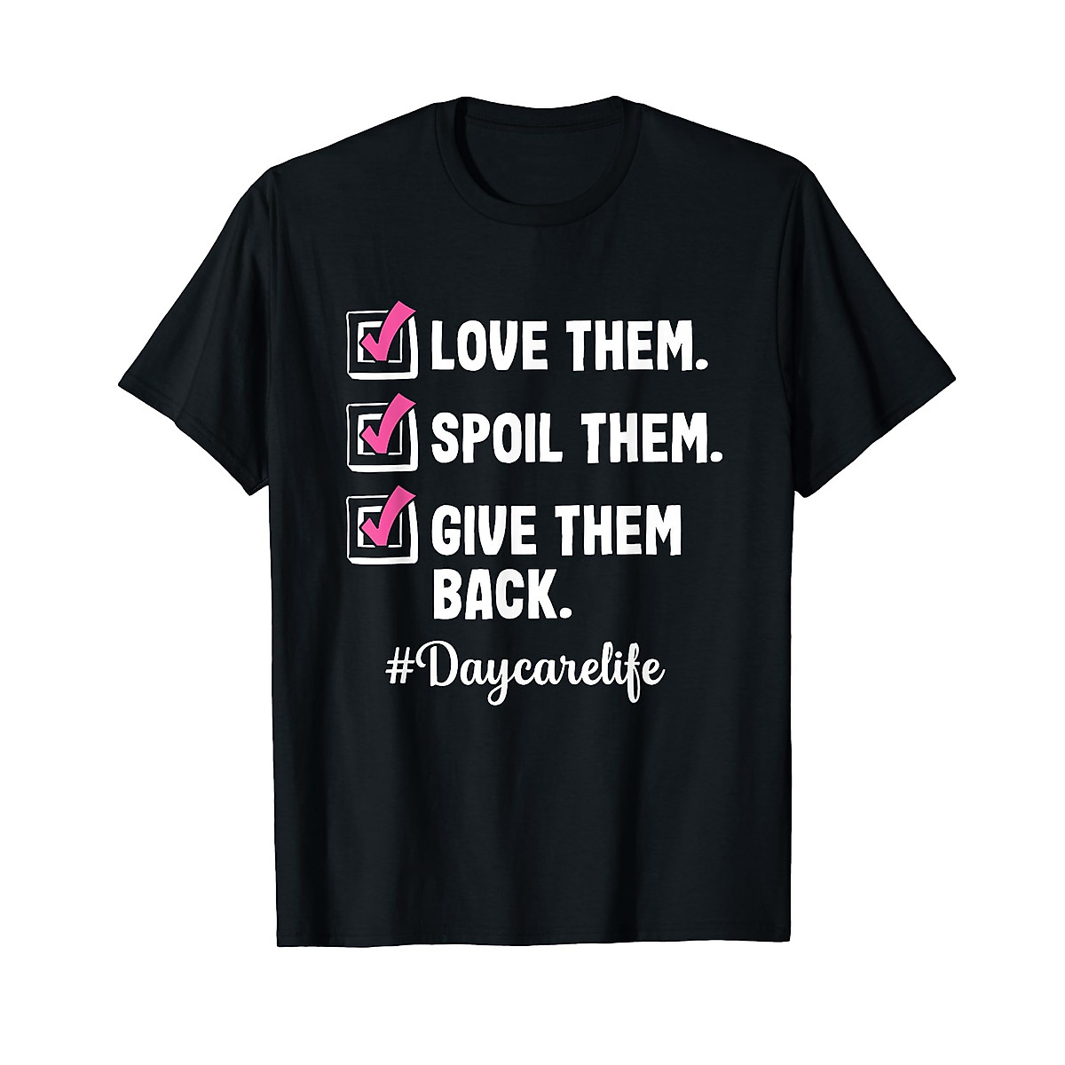 Love Daycare Provider Childcare Teacher Appreciation T-Shirt