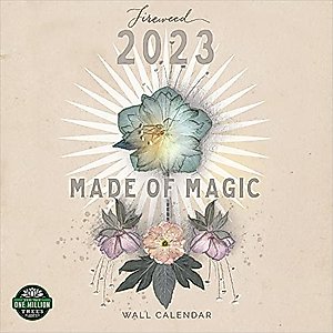FIREWEED 2023 Wall Calendar: Made of Magic | 12" x 24" Open | Amber Lotus Publishing
