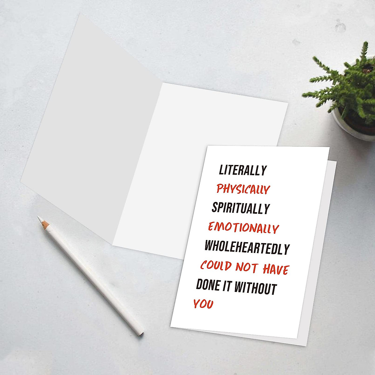 Unique Thank You Card, Funny Thanks Card for Bridesmaid Coworker, Literally Could Not Have Done it Without You