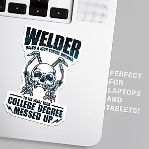 Welder Welding Vinyl Decal Sticker - for Toolboxes, Lockers, Cars, Trucks, Windows, Laptops, Cups and More - 5 Inches at Largest Point (Welder High School Diploma)
