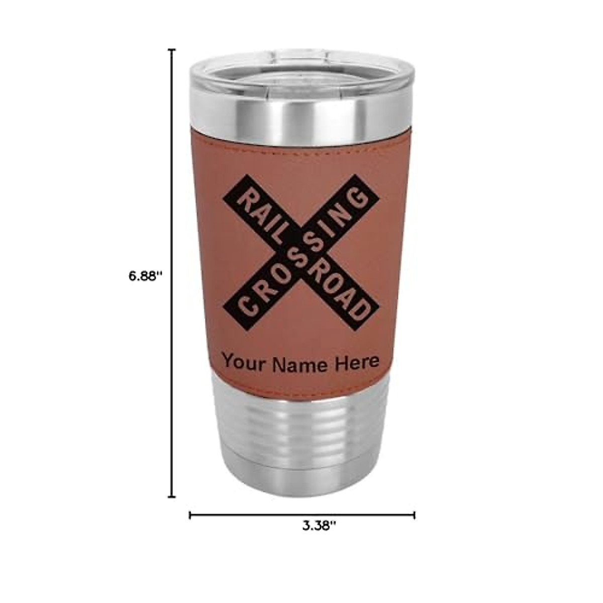 LaserGram 20oz Vacuum Insulated Tumbler Mug, Railroad Crossing Sign 1, Personalized Engraving Included (Faux Leather, Dark Brown)