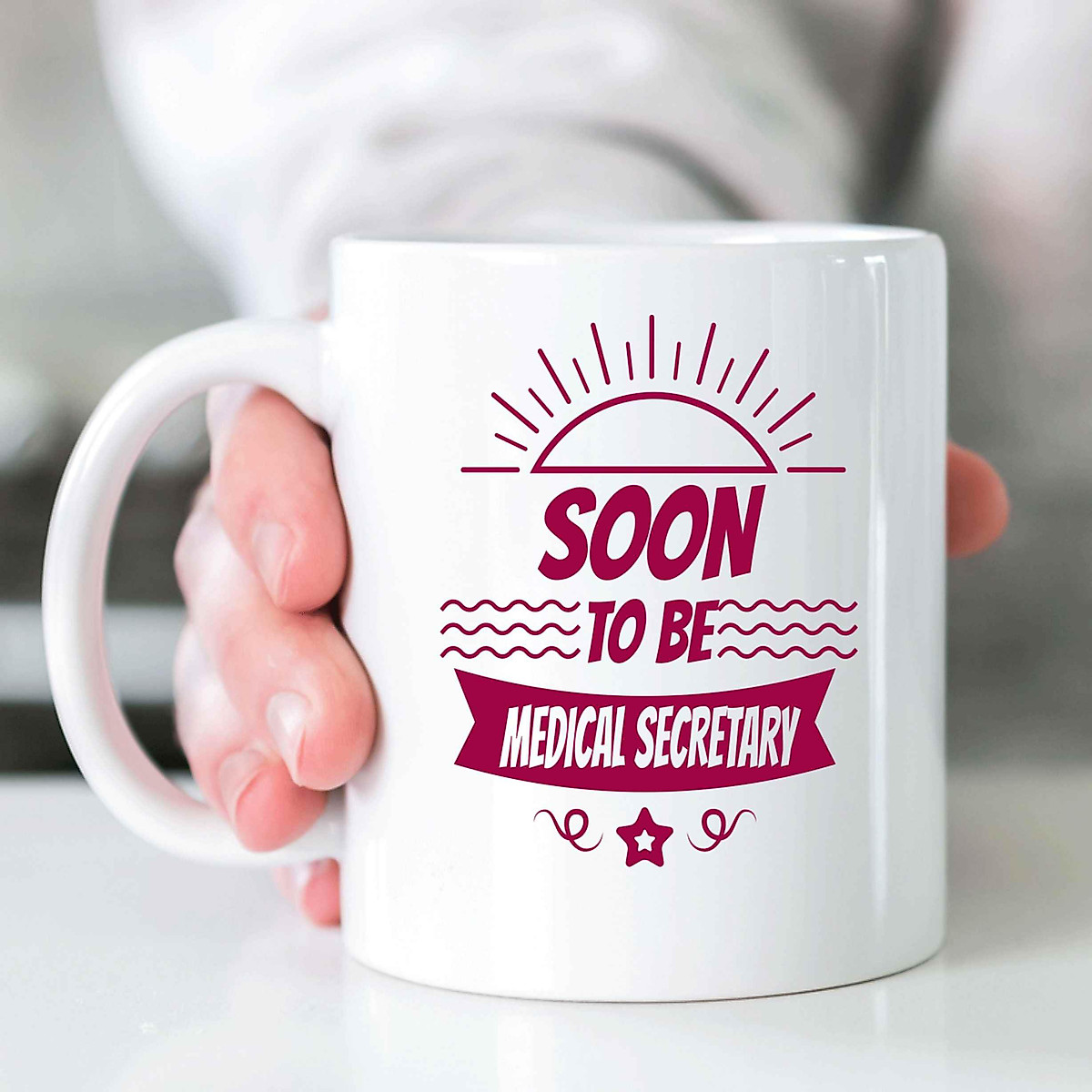 Medical Secretary Appreciation Gift, Ideal for Holidays - Funny Present for Soon To Be Medical Secretary, Quote on 11 Oz White Ceramic Coffee Mug