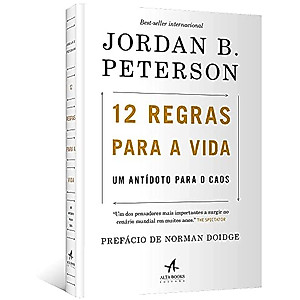 12 Regras Para a Vida - Um Antidoto Para o Caos (Em Portugues do Brasil)