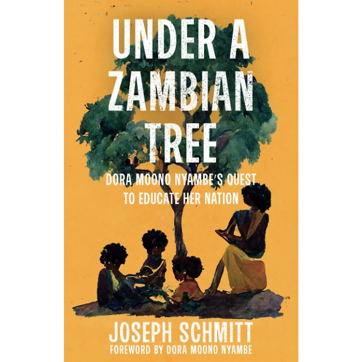 Under a Zambian Tree: Dora Moono Nyambe's Quest to Educate Her Nation