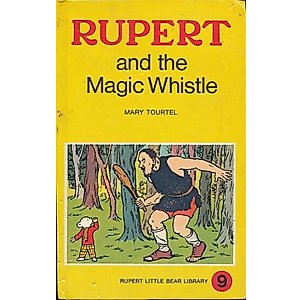 Rupert and the Magic Whistle. Rupert Little Bear Library No 9. Woolworth series