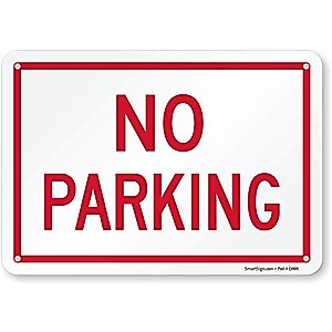 SmartSign 7 x 10 inch “No Parking” Metal Sign, 40 mil Aluminum 3M Laminated Engineer Grade Reflective Material, Red and White