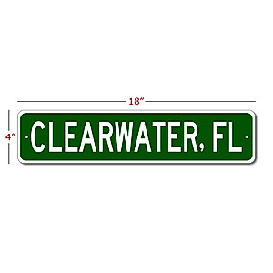 Clearwater, Florida - USA City and State Street Sign - Personalized Metal Street Sign, Man Cave Destination Sign, Perfect Idea, Pub Bar Wall Decor - 4x18 inches