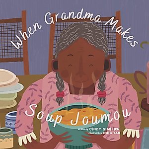 When Grandma Makes Soup Joumou
