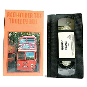 Remember the Trolley Bus [VHS]