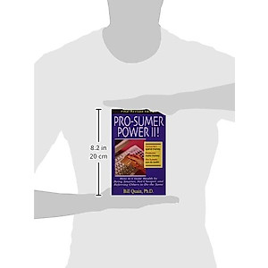 Pro-Sumer Power: How to Create Wealth by Buying Smarter, Not Cheaper!