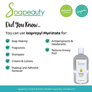 ISOPROPYL MYRISTATE Cosmetic Grade for Soap Making, Fragrances, Shampoo, Creams & Lotion, Makeup & Adhesive Remover, Antiperspirants & Deodorants | 16 fl oz