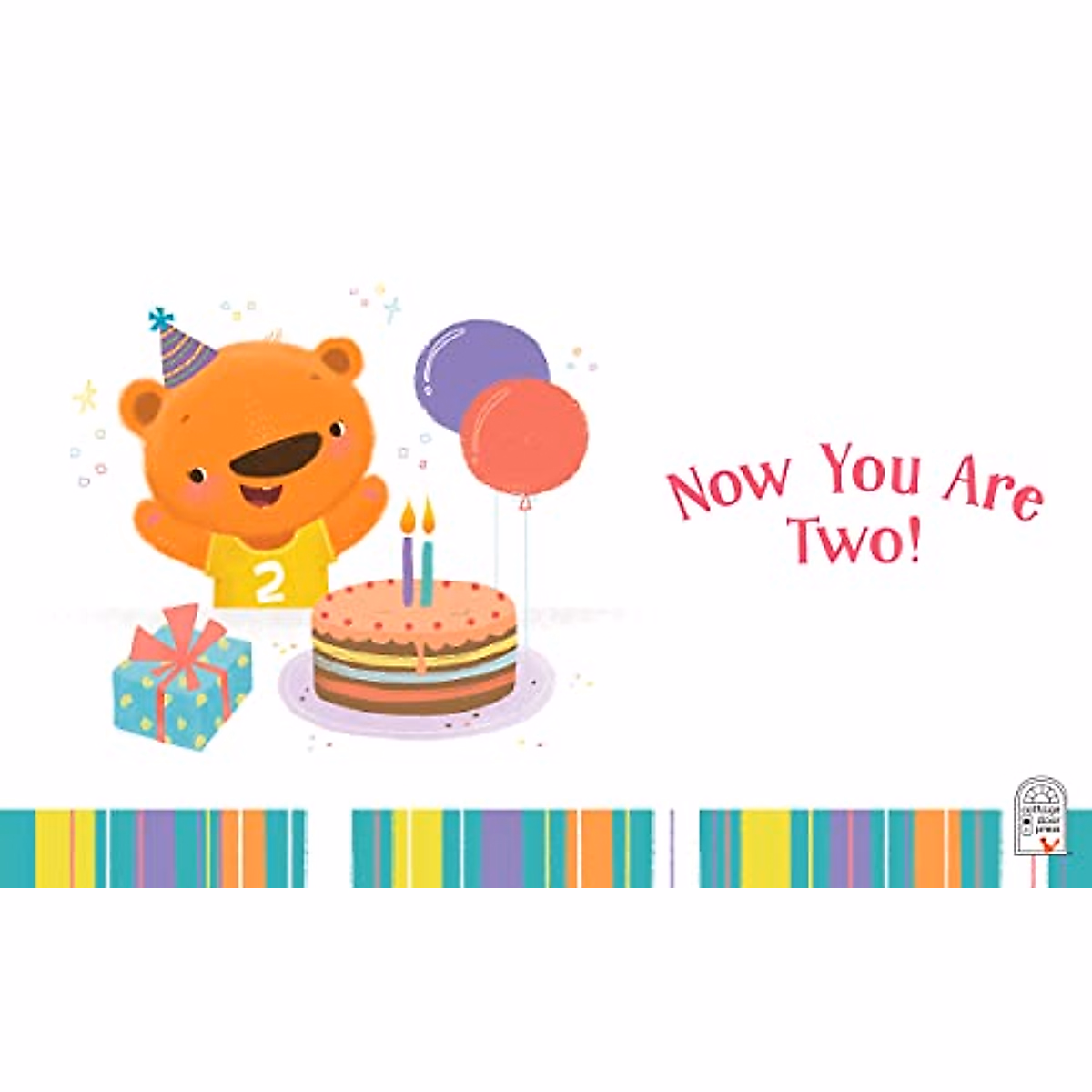 Now You Are Two: Little Bird Greetings, Greeting Card Board Book with Personalization Flap, 2nd Birthday Gifts for Two Year Olds