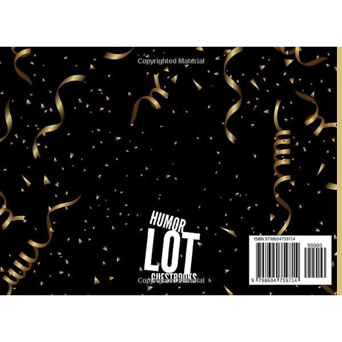 30th Birthday Party Guest Book: A funny black and gold guestbook with guest sign-in, gift log and extra pages for photos