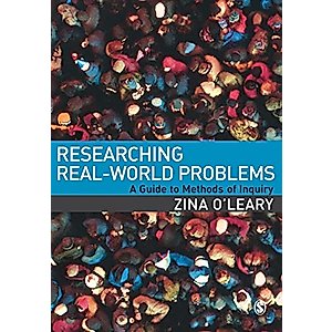 Researching Real-World Problems: A Guide to Methods of Inquiry