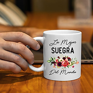 La Mejor Suegra Del Mundo Mug, Gift For Mother-In-Law, Worlds Best Mother-In-Law, Birthday Gift, Spanish Mothers Day, Regalos Mama, Feliz Dia De La Madre, Te Amo Suegra White Mug 11oz