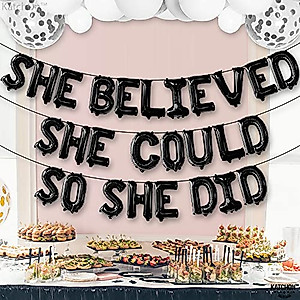 She Believed She Could So She Did Banner - 16 Inch | She Believed She Could So She Did Graduation 2023 Balloons | Graduation Banner for Graduation Party Decorations 2023 | Nurse Graduation Decorations