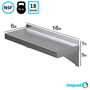 AmGood 6 in. x 16 in. Stainless Steel Wall Shelf with Squared Edge | NSF Certified | Appliance & Equipment Metal Shelving | Kitchen, Restaurant, Garage, Laundry, Utility Room