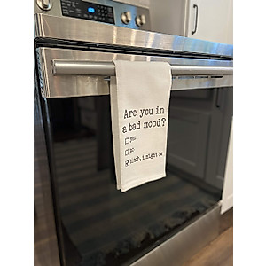 Are You In A Bad Mood Tea Towel