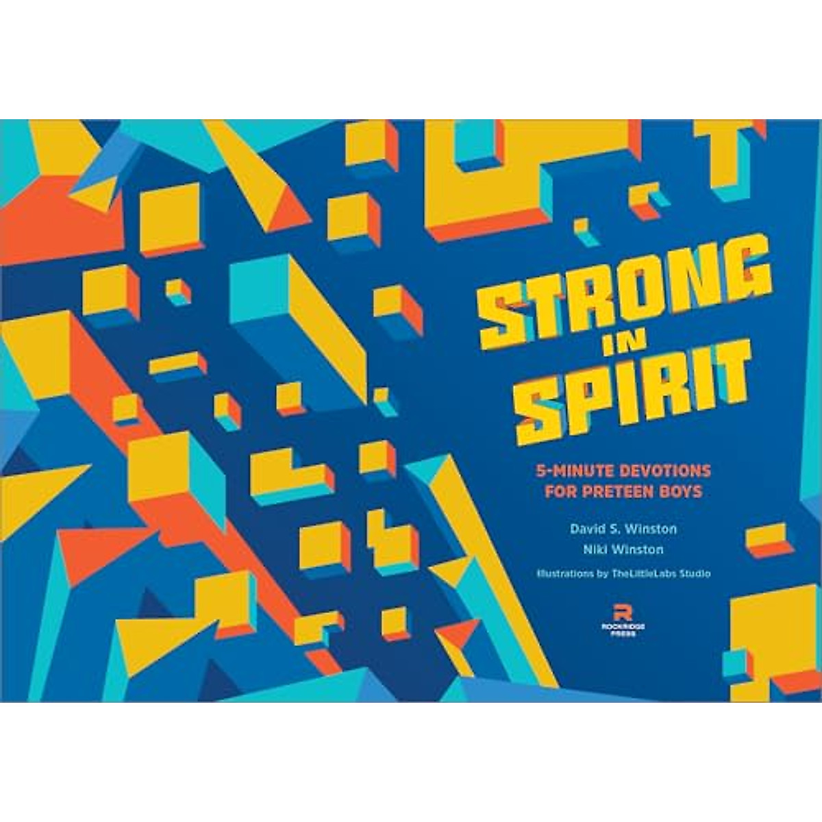 Strong in Spirit: 5-Minute Devotions for Preteen Boys