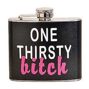 One Thirsty Bitch 5 oz. Stainless Steel Flask