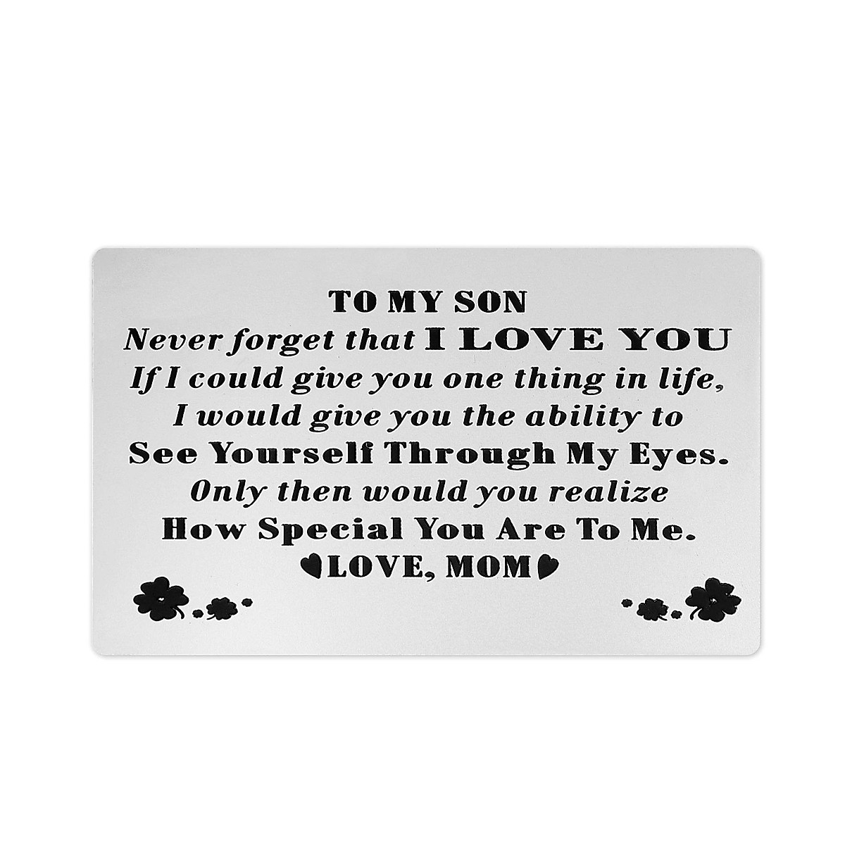 Personalized Engraved Wallet Insert Card for Son - I Love You - Graduation Birthday Christmas Deployment - Unique Message Metal Cards for Him from Mom Mather