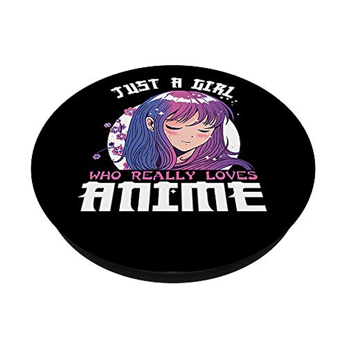 Anime Gifts for Teen Girls Just A Girl Who Loves Anime PopSockets Swappable PopGrip