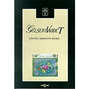 Gulsen-i Vahdet(Yuz ile Ilgili Tasavvufi Remzler) (Kaynak eserler) (Turkish Edition)