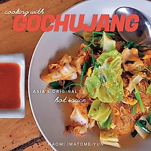 Cooking with Gochujang: Asia's Original Hot Sauce