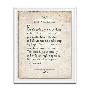 Finish Each Day, Ralph Waldo Emerson Quote Art Print, Unframed, Literary Inspirational Motivational Sign, Birthday Housewarming Christmas Gift, 5x7 Inches