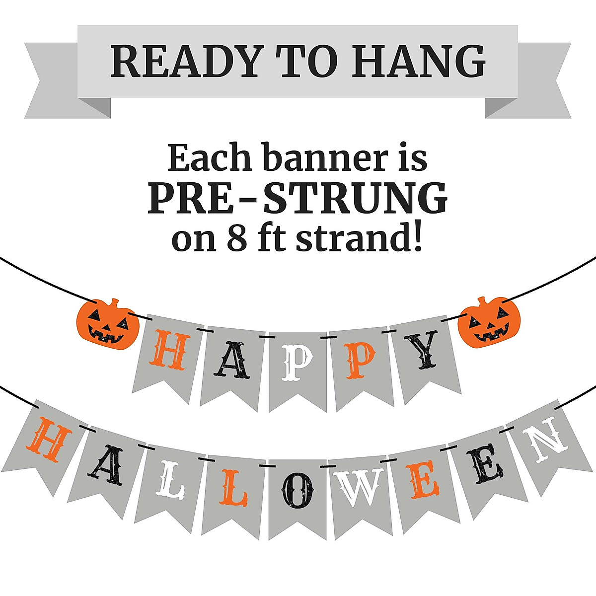 Pre-Strung Happy Halloween Banner - NO DIY - Black Glitter Halloween Banner - Pre-Strung Garland on 8 ft Strand - Pumpkin Jack O'Lantern Halloween Party Decorations & Decor. Did we mention no DIY?